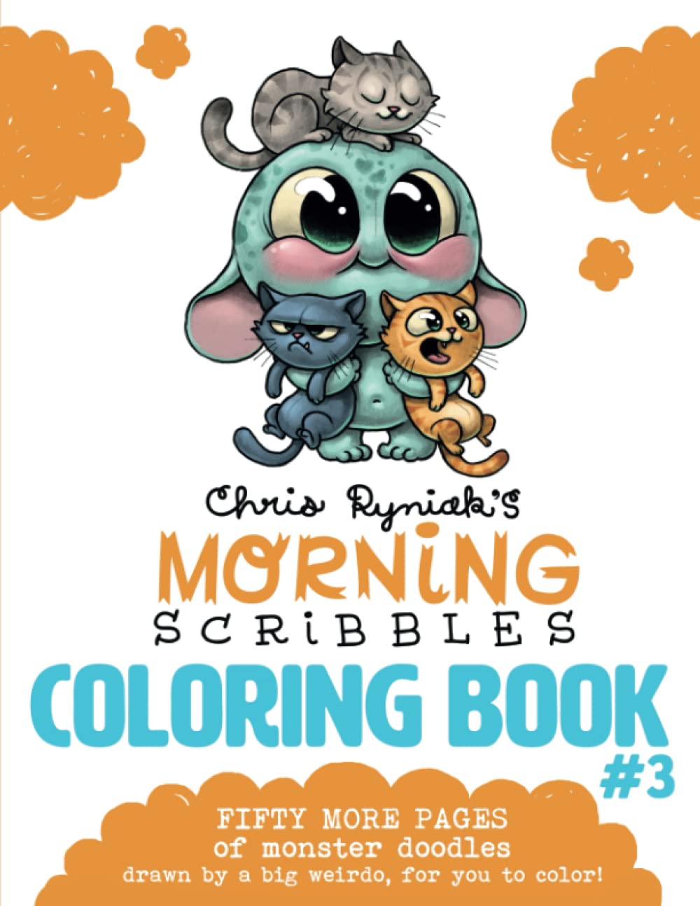 Amazon | Chris Ryniak's Morning Scribbles Coloring Book #3 | Ryniak, Chris | Use of Color
