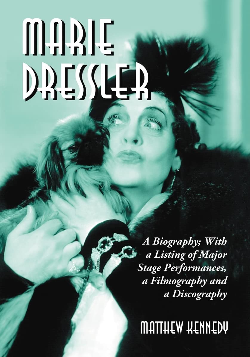 Amazon.com: Marie Dressler: A Biography, with a Listing of Major Stage ...