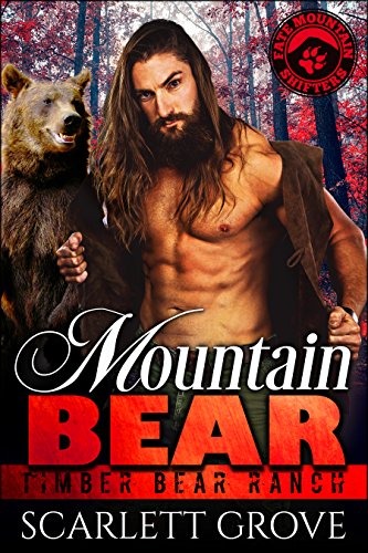Mountain Bear (Bear Shifter Romance) (Timber Bear Ranch Book 3) eBook ...