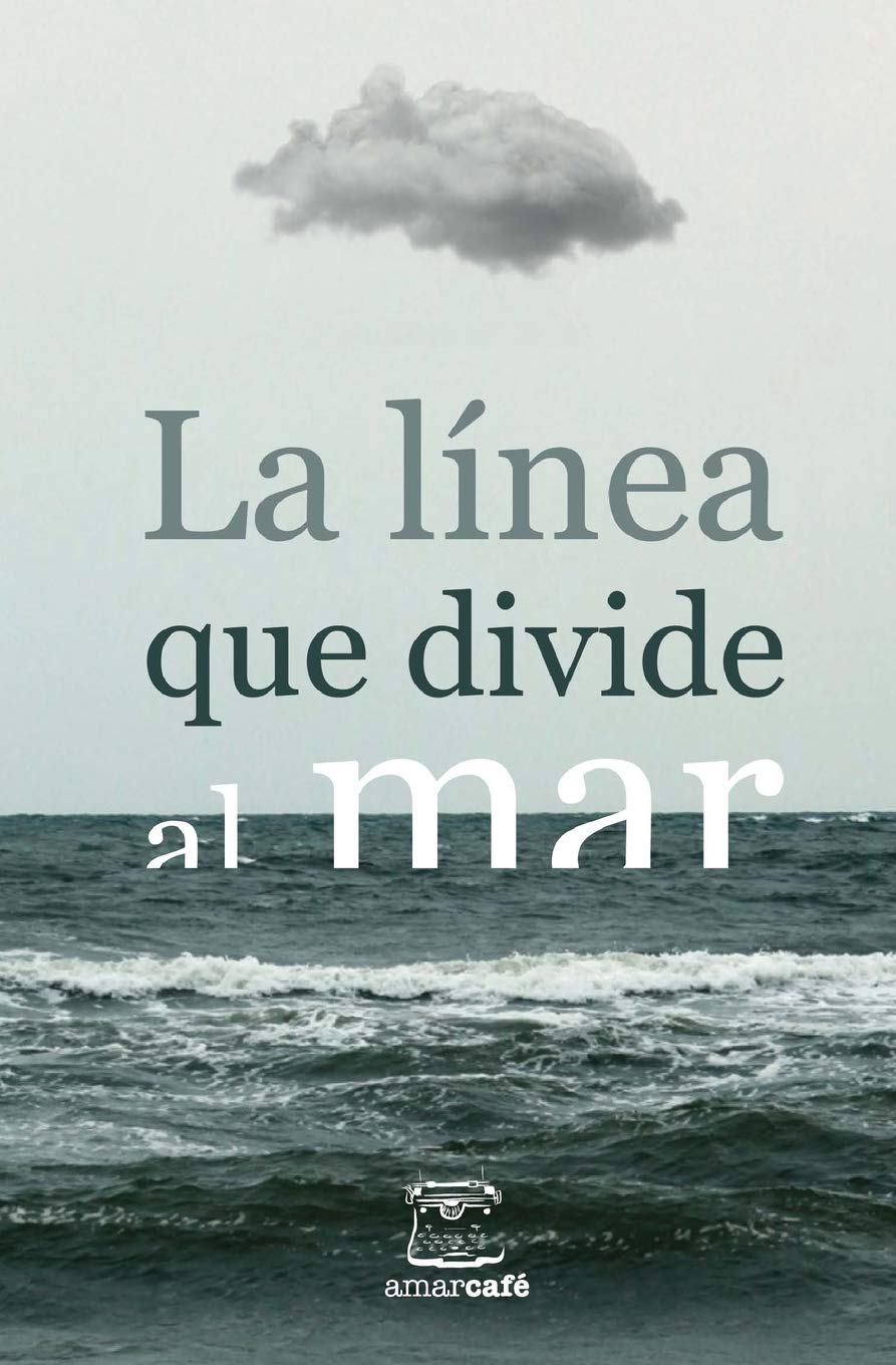 Amazon.com: La línea que divide al mar: Antología de cuentos ganadores ...
