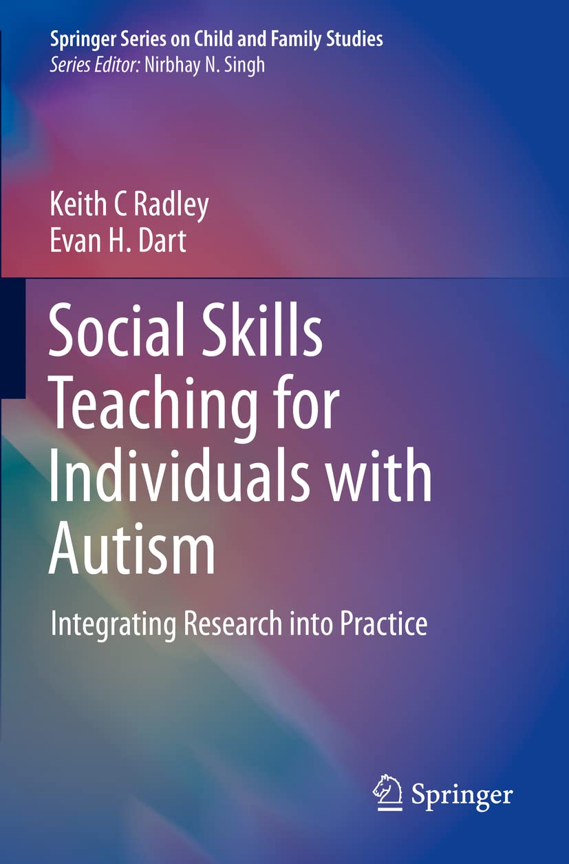 Social Skills Teaching for Individuals with Autism: Integrating ...