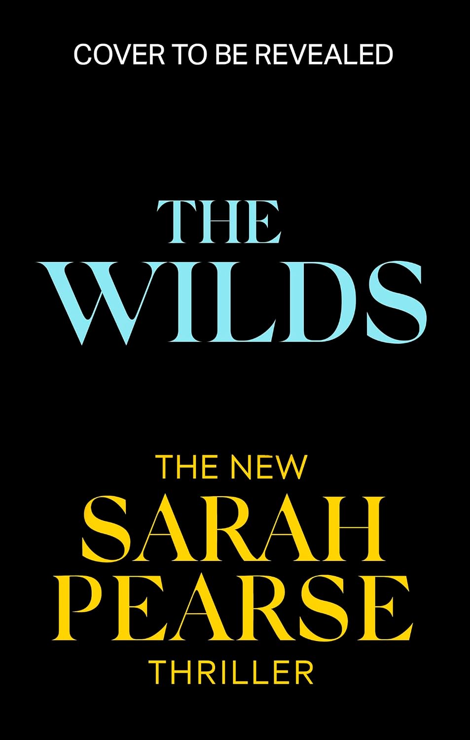 The Wilds: The thrilling new mystery from the bestselling author of The ...