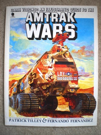 Publication: Dark Visions: An Illustrated Guide to the Amtrak Wars