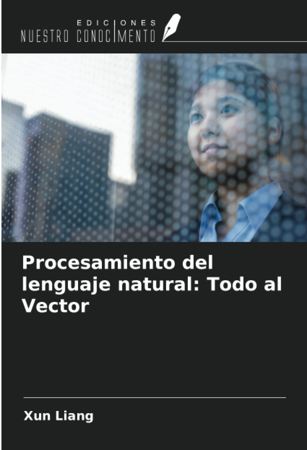 Amazon.com: Procesamiento del lenguaje natural: Todo al Vector (Spanish ...