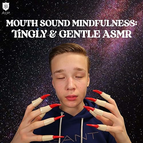 Play Mouth Sound Mindfulness Tingly & Gentle ASMR by Lowe ASMR on ...
