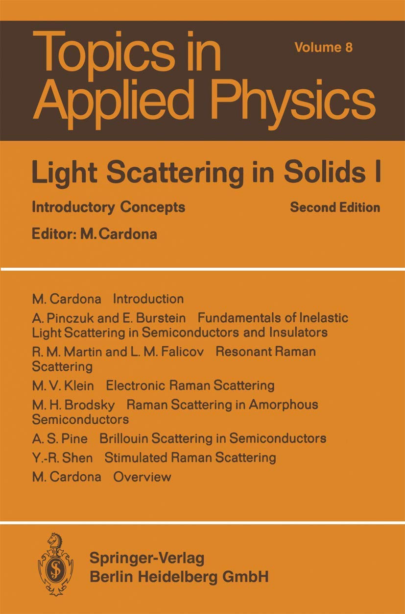 Light Scattering in Solids I: Introductory Concepts (Topics in Applied ...