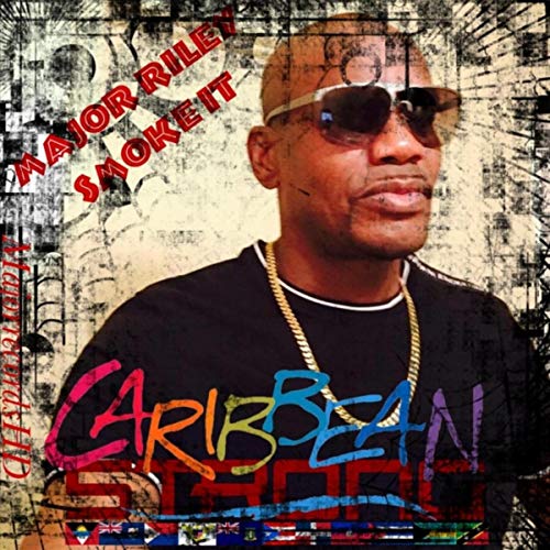 Play Smoke It by Major Riley on Amazon Music