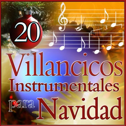 20 Villancicos Instrumentales para Navidad de Christmas Carols Songs ...