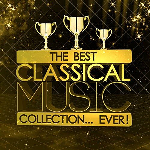 The Best Classical Music Collection...Ever! by Antonio Vivaldi ...