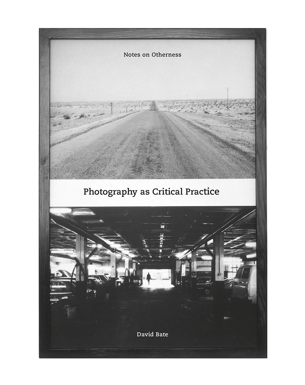 Photography as Critical Practice: Notes on Otherness (Critical ...