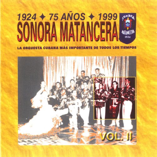 Amazon Music - La Sonora MatanceraのSonora Matancera 75 Años Vol. II ...