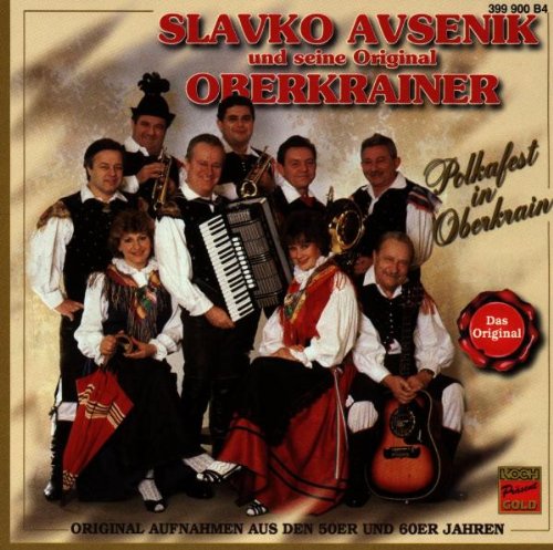 Avsenik, Slavko - Polkafest in Oberkrain - Amazon.com Music