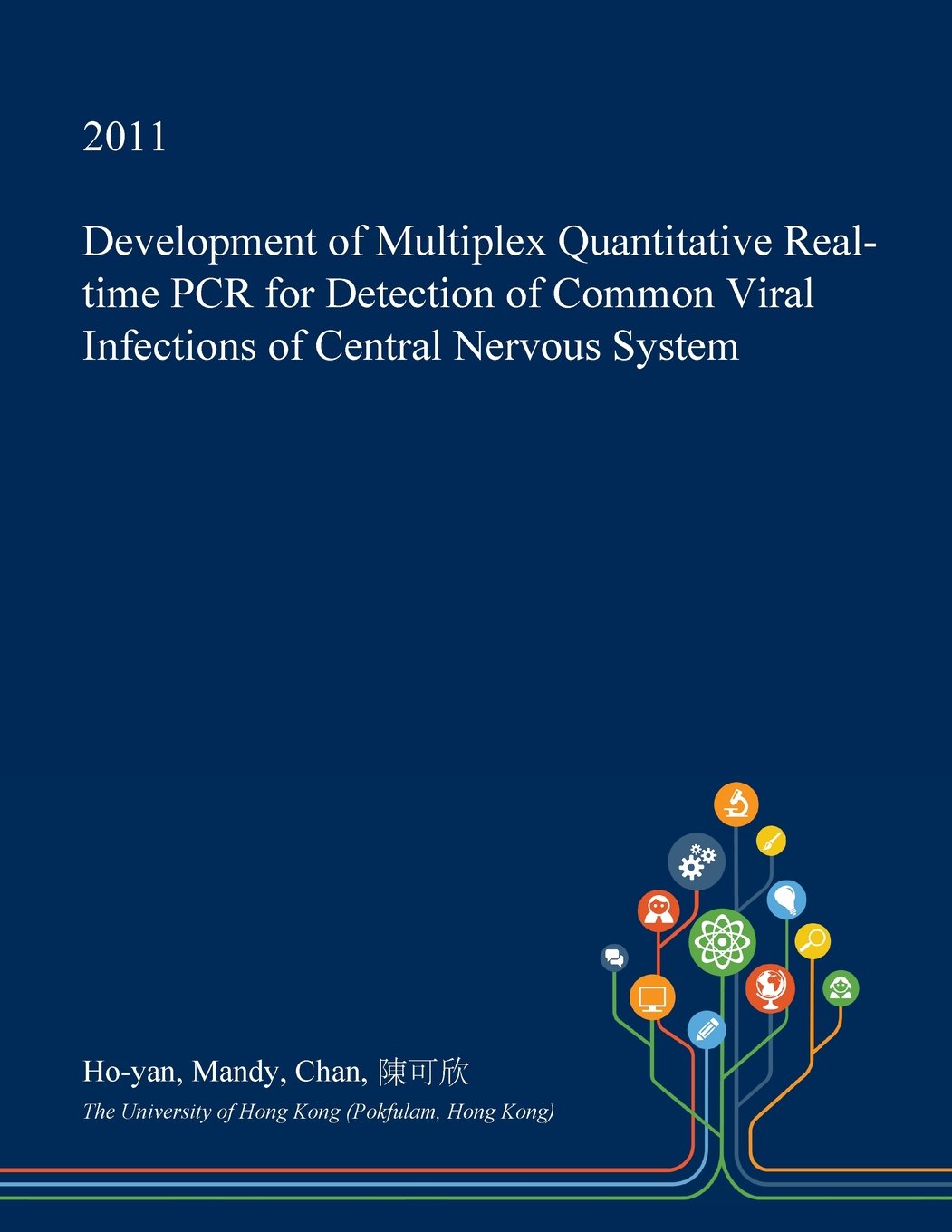 Buy Development of Multiplex Quantitative Real-time PCR for Detection ...