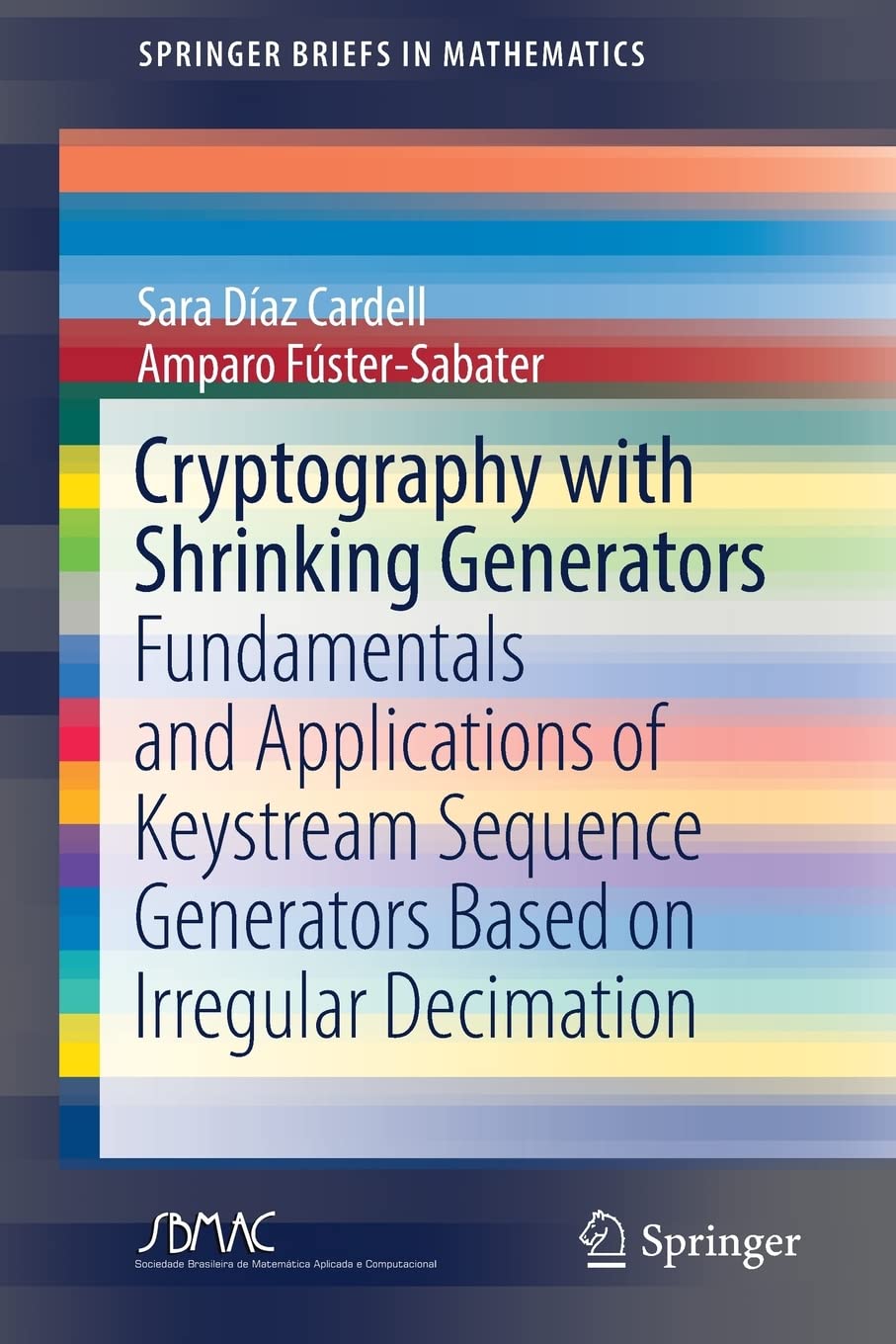 Cryptography With Shrinking Generators Fundamentals And Applications Of Keystream Sequence