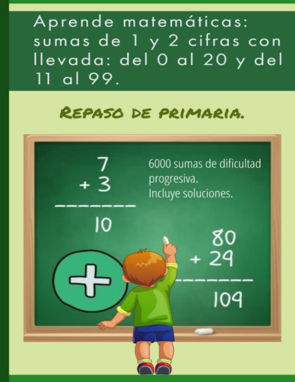Buy Aprende matemáticas: sumas de 1 y 2 cifras con llevada: del 0 al 20 ...