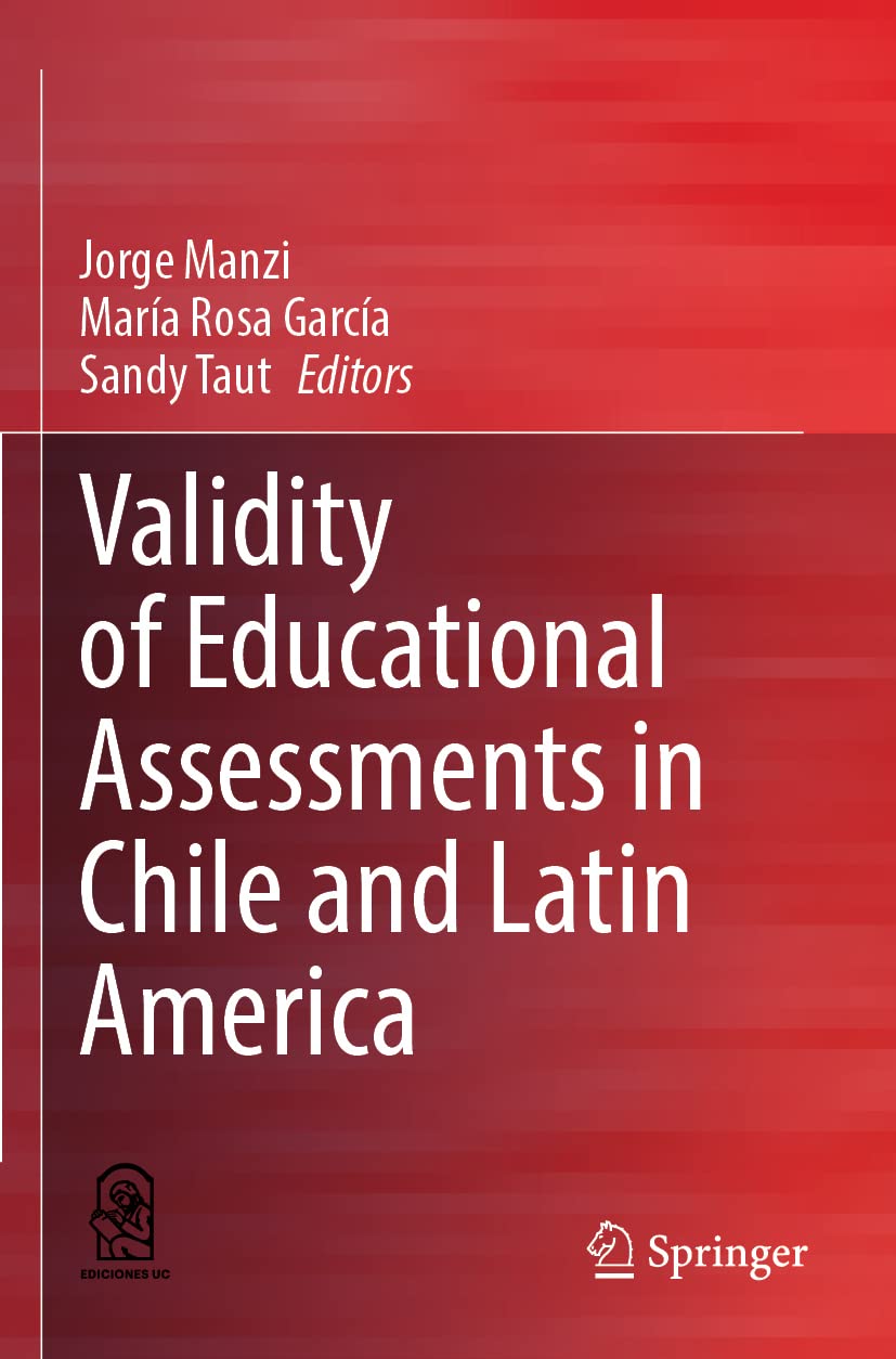 Validity of Educational Assessments in Chile and Latin America: Manzi ...