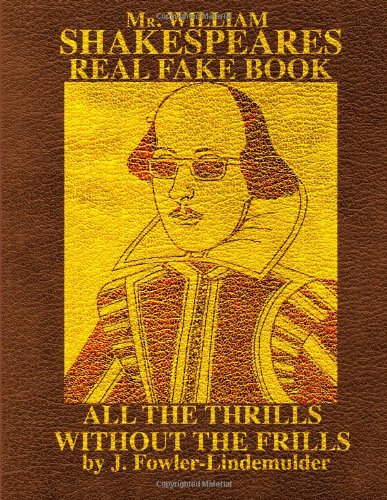 Amazon.com: Mr. William Shakespears Real Fake Book: All the thrills ...