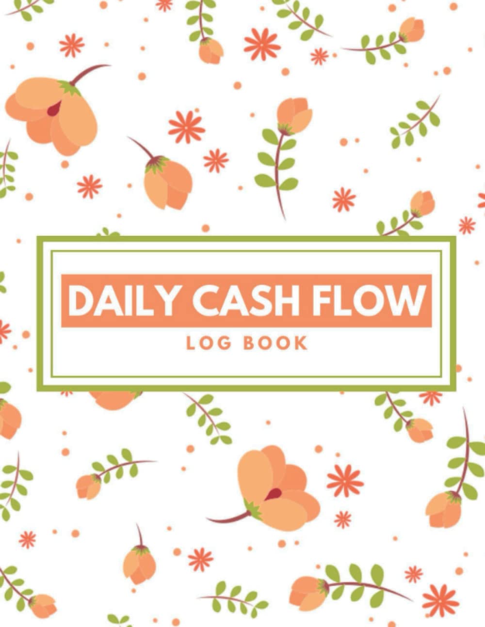 Amazon.com: Daily Cash Flow Log Book: Simple Ledger Record Book For ...
