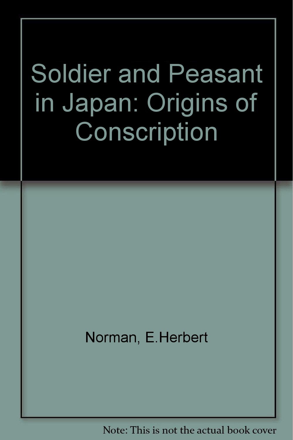 Amazon | Soldier and Peasant in Japan: The Origins of Conscription ...