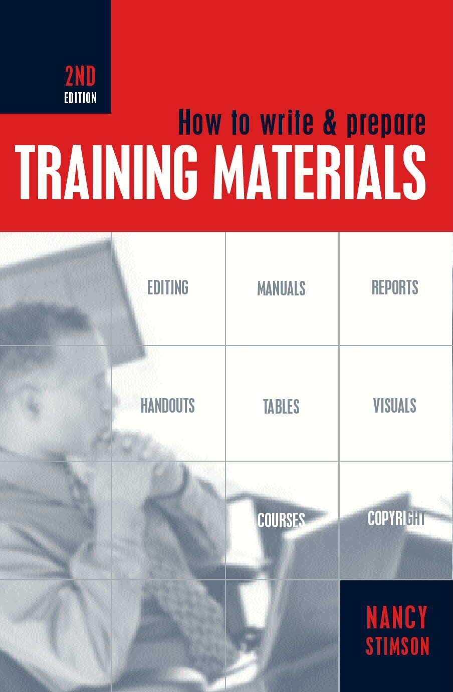 How to Write and Prepare Training Materials : STIMSON, Nancy: Amazon.co ...