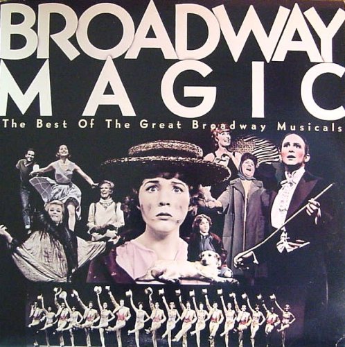 BROADWAY MAGIC - BEST OF THE GREAT BROADWAY MUSICALS: Amazon.com: Books