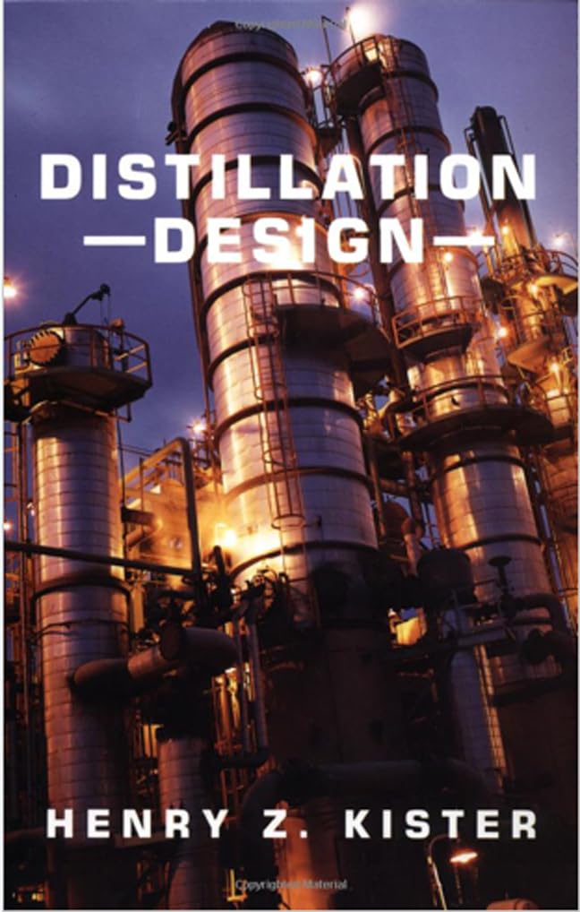Amazon.com: Distillation Design: 9780070349094: Kister, Henry Z.: Books