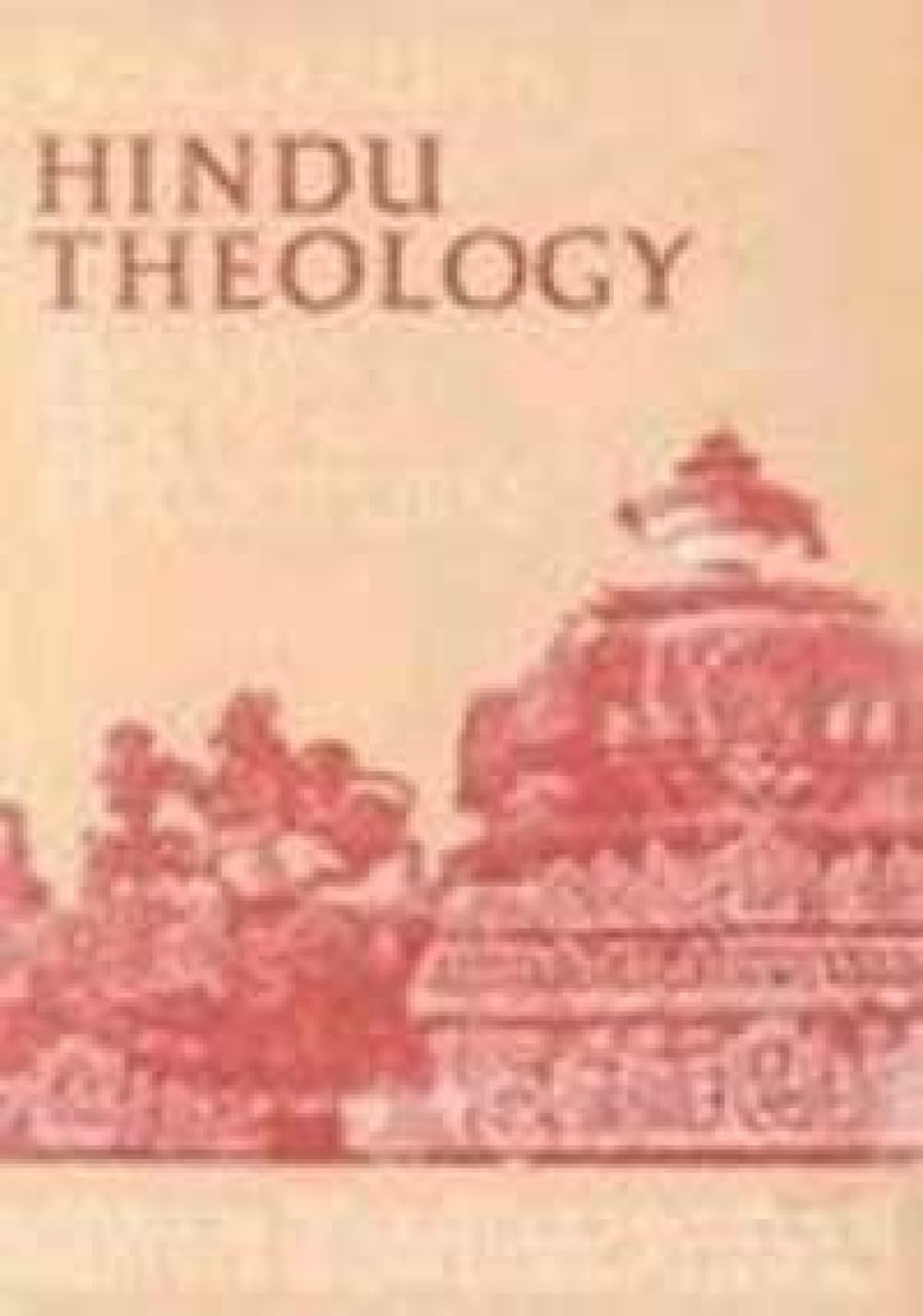 Amazon.com: Hindu Theology: Themes, Texts and Structures: 9788120807150 ...