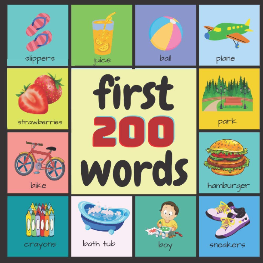 First 200 Words Kids Picture Book Ages 3 5 6 8 Learn Words For first-200-words-kids-picture-book-ages-3-5-6-8-learn-words-for
