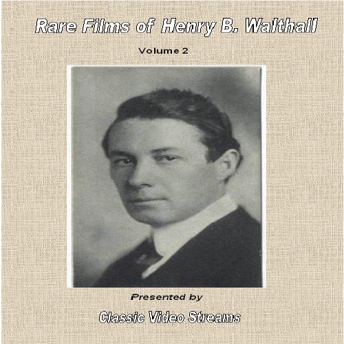 Amazon.com: Rare Films of Henry B. Walthall vol. 2 : Henry B. Walthall ...