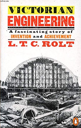 Amazon.com: Victorian Engineering: 9780140081244: Rolt, Ltc: Books