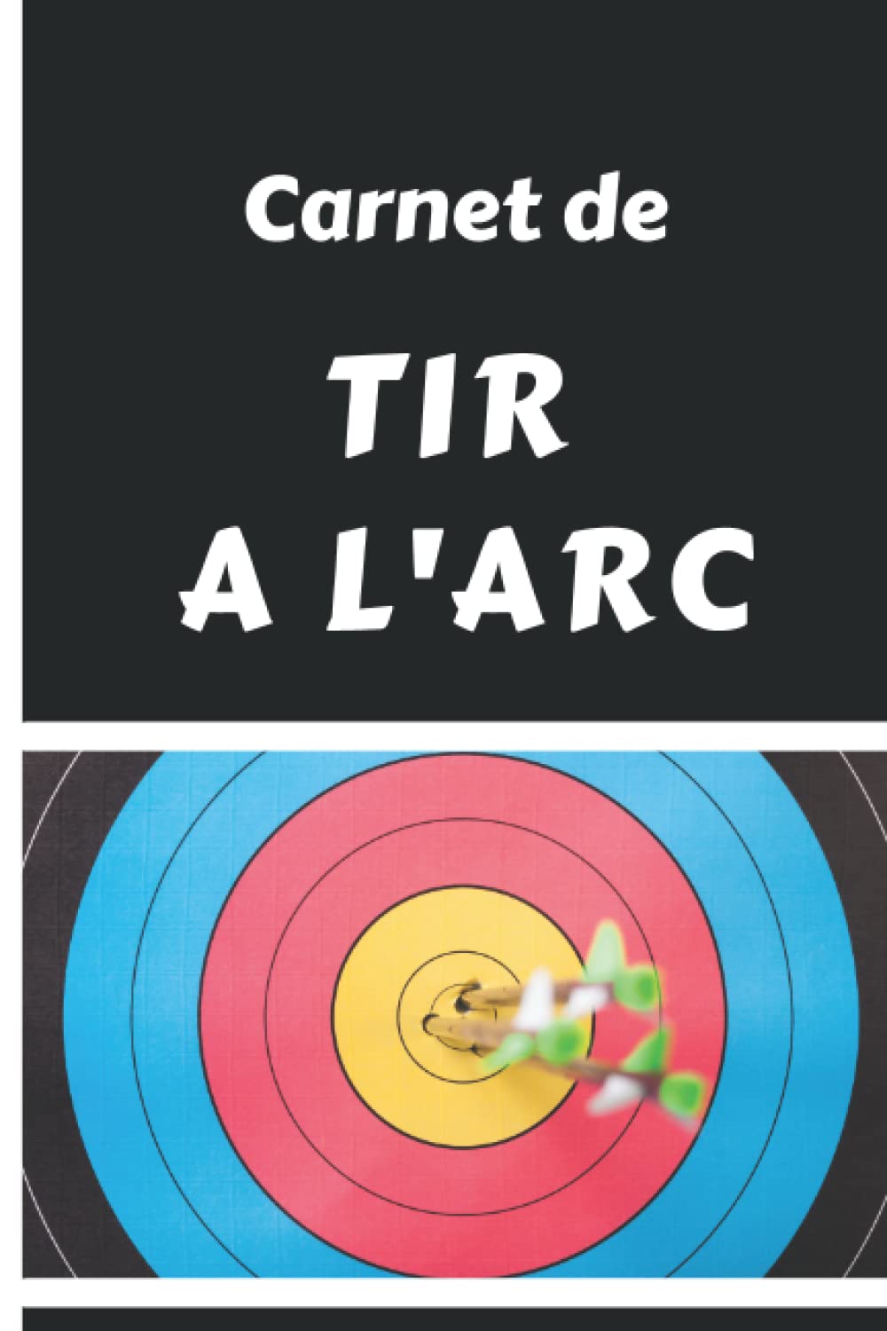 Carnet De Tir A Larc Carnet De Score Tir Larc | Desertcart Tunisia
