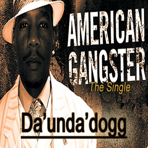 Écouter American Gangster de Da Unda Dogg sur Amazon Music Unlimited