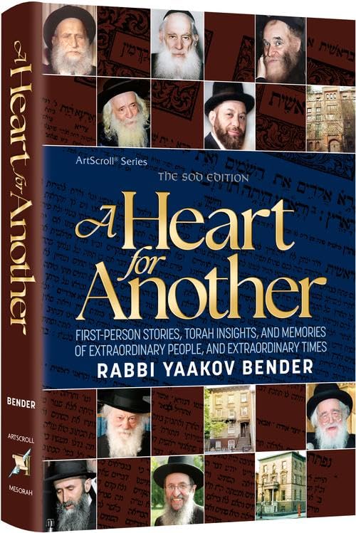 A Heart for AnotherFirst-Person Stories, Torah Insights, and Memories of Extraordinary People ...
