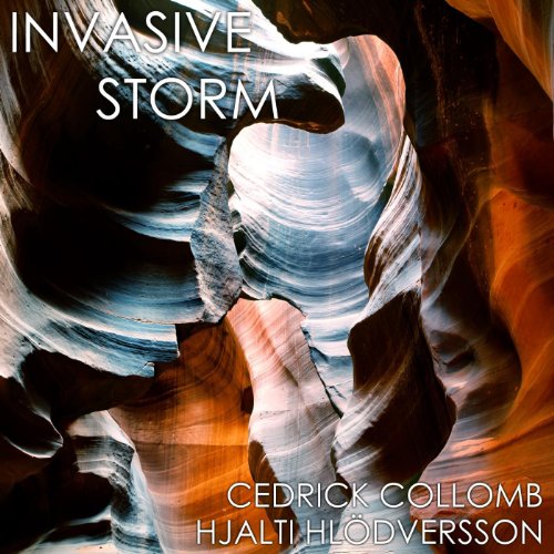 Play Invasive Storm - Single by Cedrick Collomb & Hjalti Hlodversson on ...