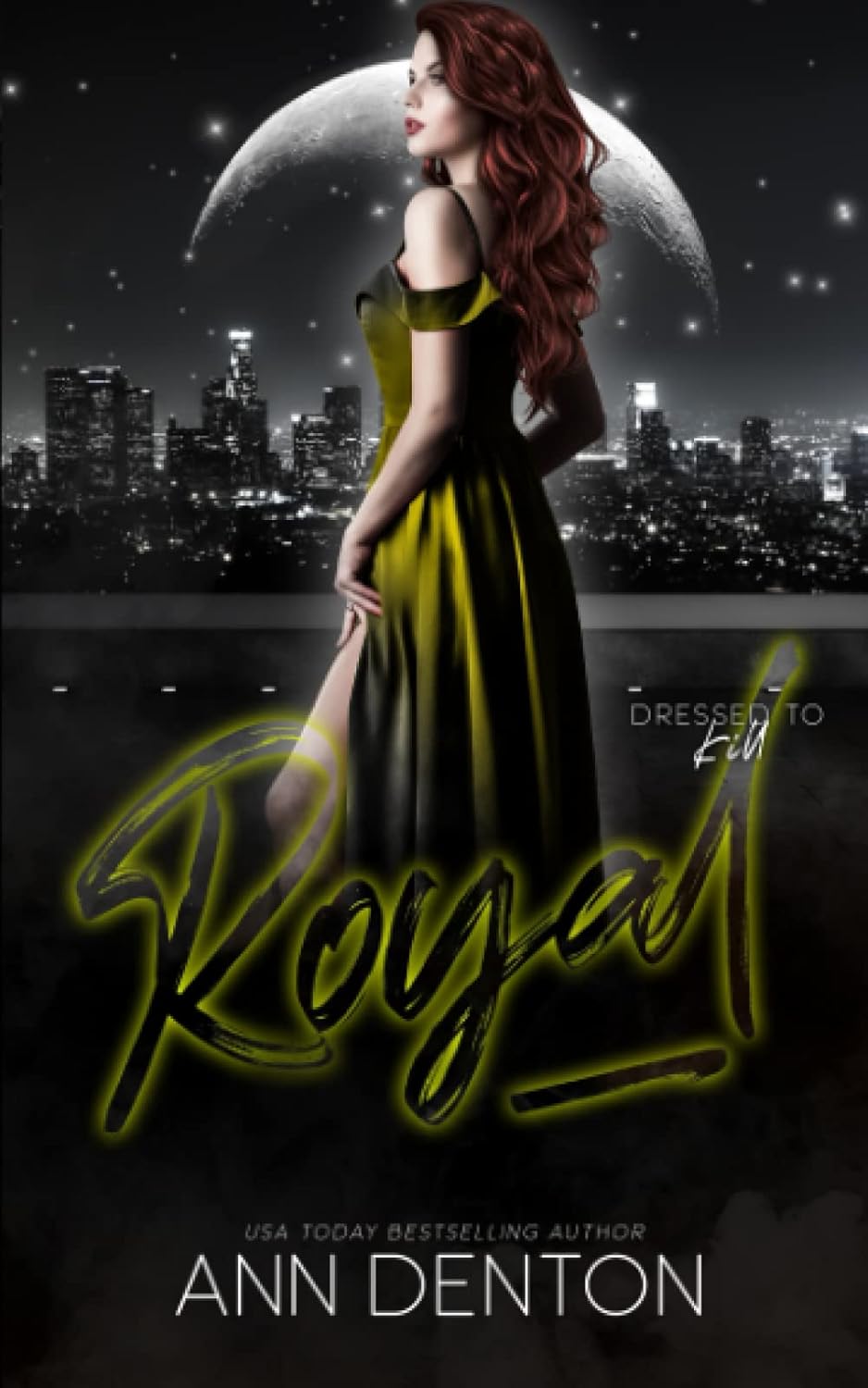 Royal (Dressed to Kill): Denton, Ann: 9781951714390: Amazon.com: Books