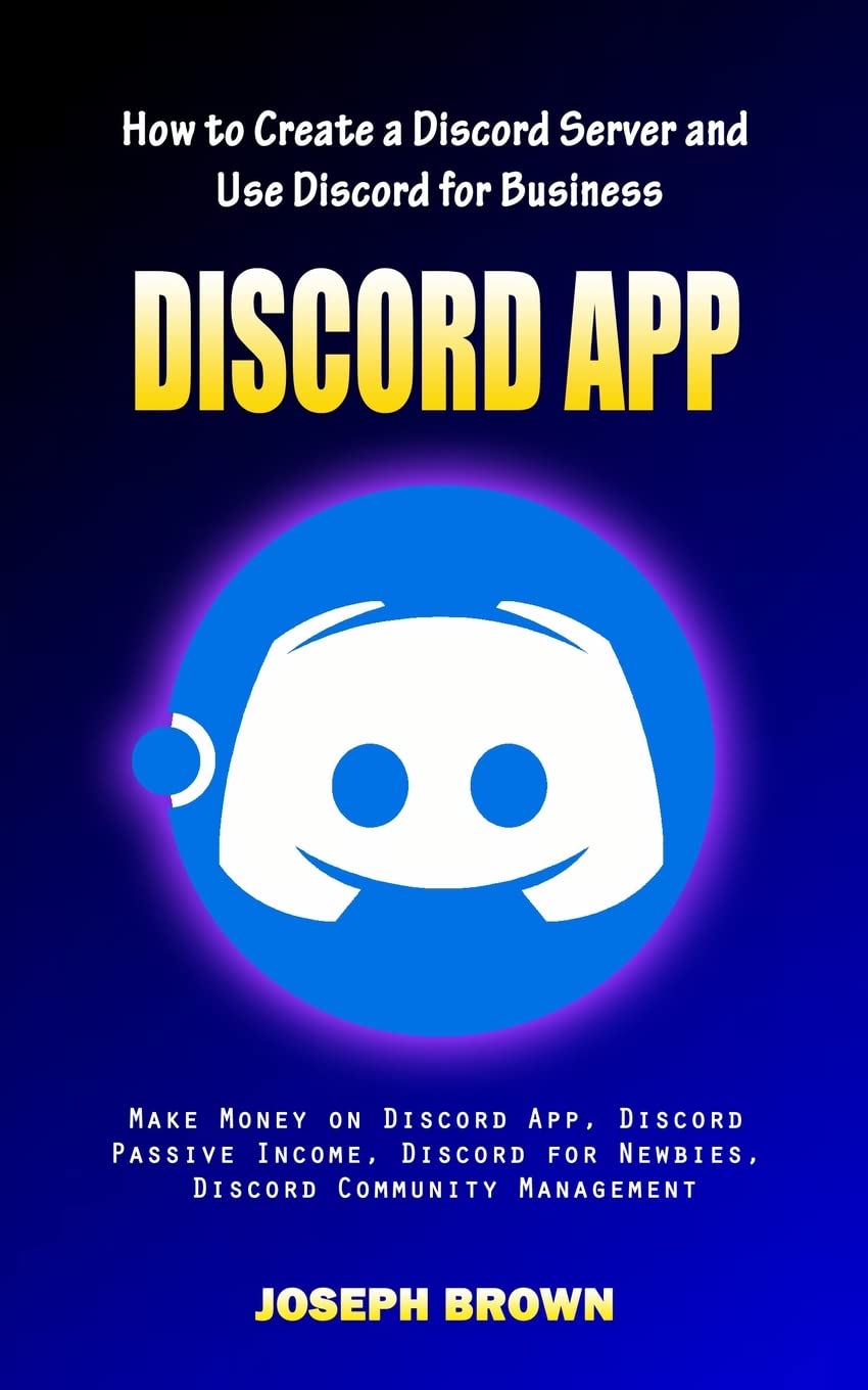Buy Discord App How To Create A Discord Server And Use Discord For