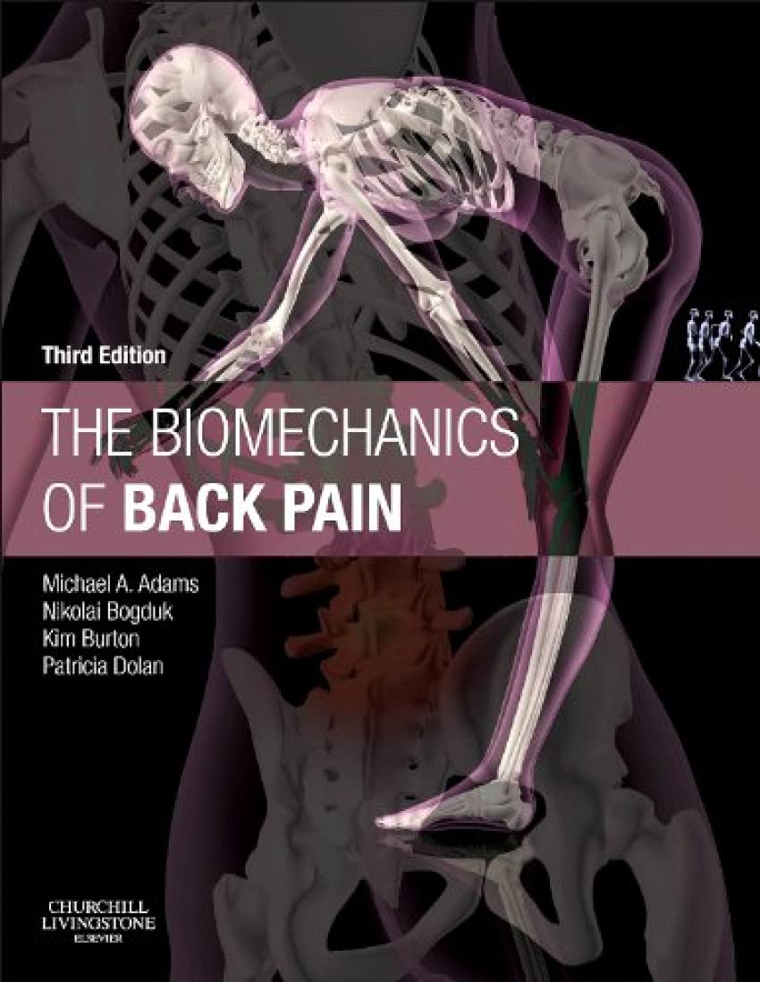 The Biomechanics of Back Pain: 9780702043130: Medicine & Health Science ...