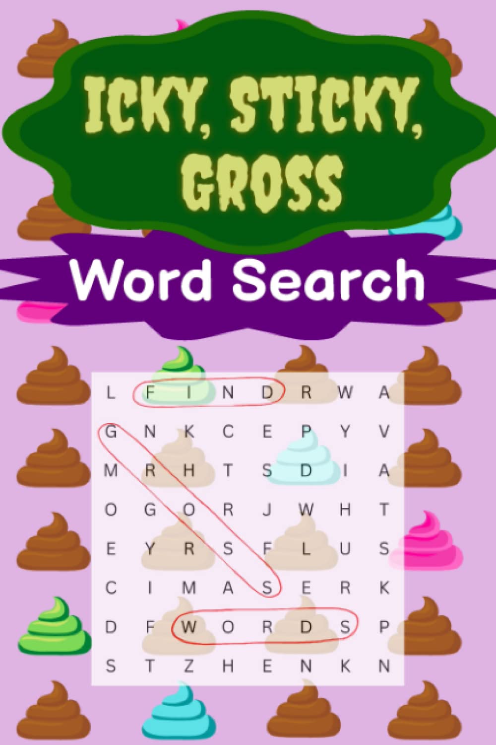 Icky, Sticky, Gross Word Search: Fun Word Puzzles For Kids: Pixie, The ...
