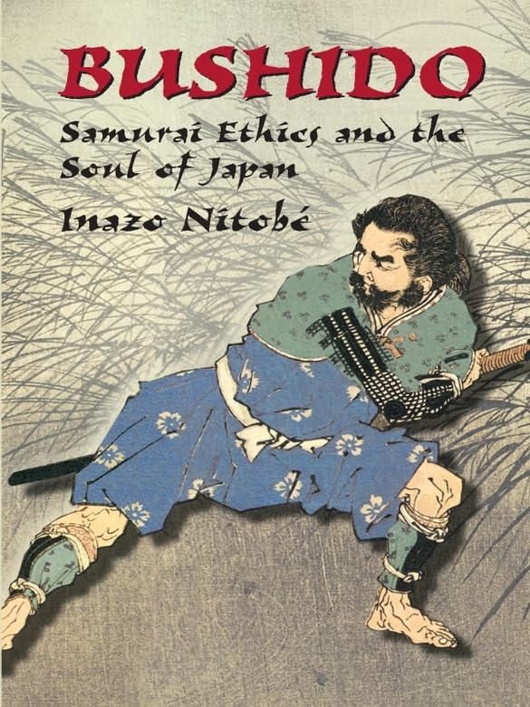 Bushido: Samurai Ethics and the Soul of Japan (Dover Military History ...