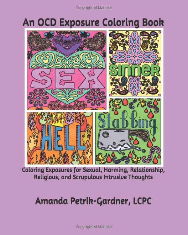 An OCD Exposure Coloring Book: Coloring Exposures for Sexual, Harming ...