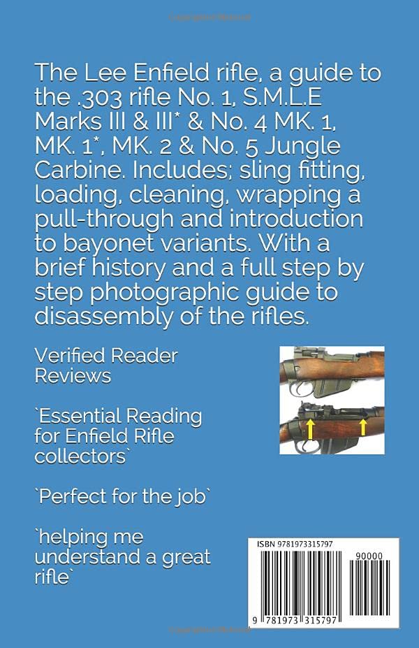 Snapklik.com : A GUIDE TO THE LEE ENFIELD .303 RIFLE No 1, SMLE MARKS III & III & No 4 MK 1, MK ...