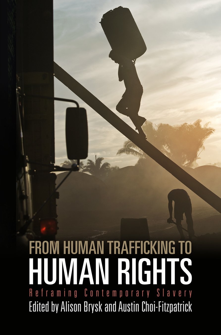Amazon.com: From Human Trafficking to Human Rights: Reframing ...