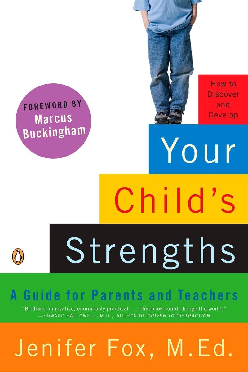 Your Child's Strengths: A Guide for Parents and Teachers: Fox, Jenifer ...