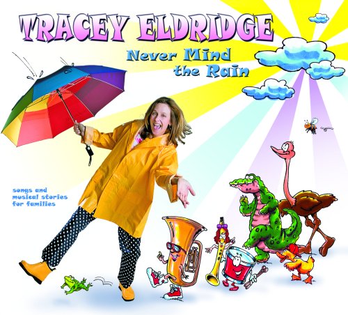 Eldridge, Tracey - Never Mind the Rain - Amazon.com Music