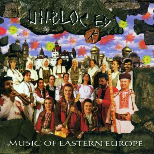 Various Artists - Best of Unblocked: Music of Eastern Europe - Amazon ...