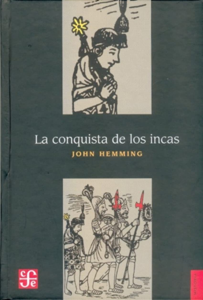 Amazon.com: La conquista de los incas (Spanish Edition): 9789681659370 ...