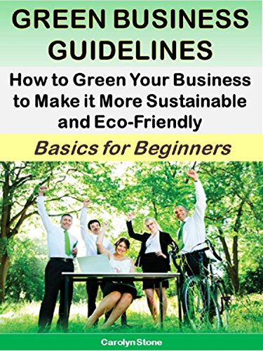 Amazon.com: Green Business Guidelines: How to Green Your Business to ...