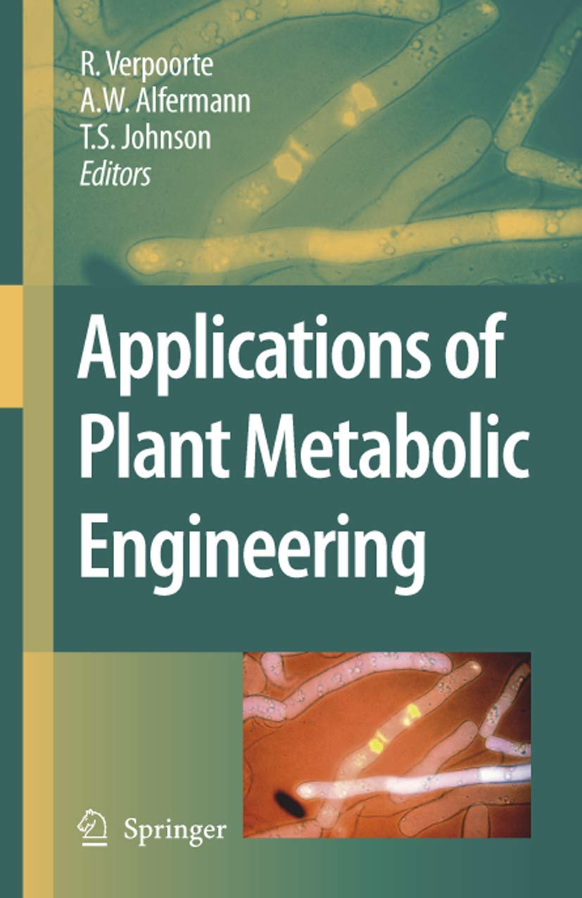Amazon.com: Applications of Plant Metabolic Engineering: 9781402060304 ...
