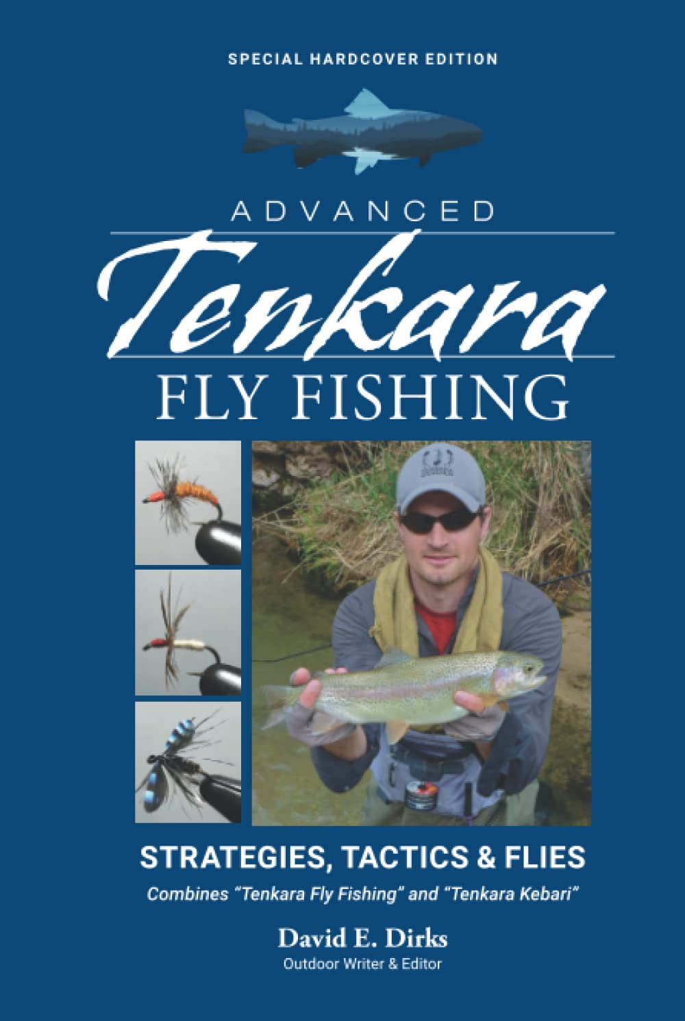 Advanced Tenkara Fly Fishing: Strategies, Tactics & Flies: Dirks, David ...