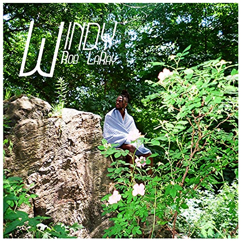 Windy de Rob LaRay en Amazon Music Unlimited